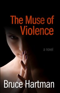 The Muse of Violence | bruce hartman books
